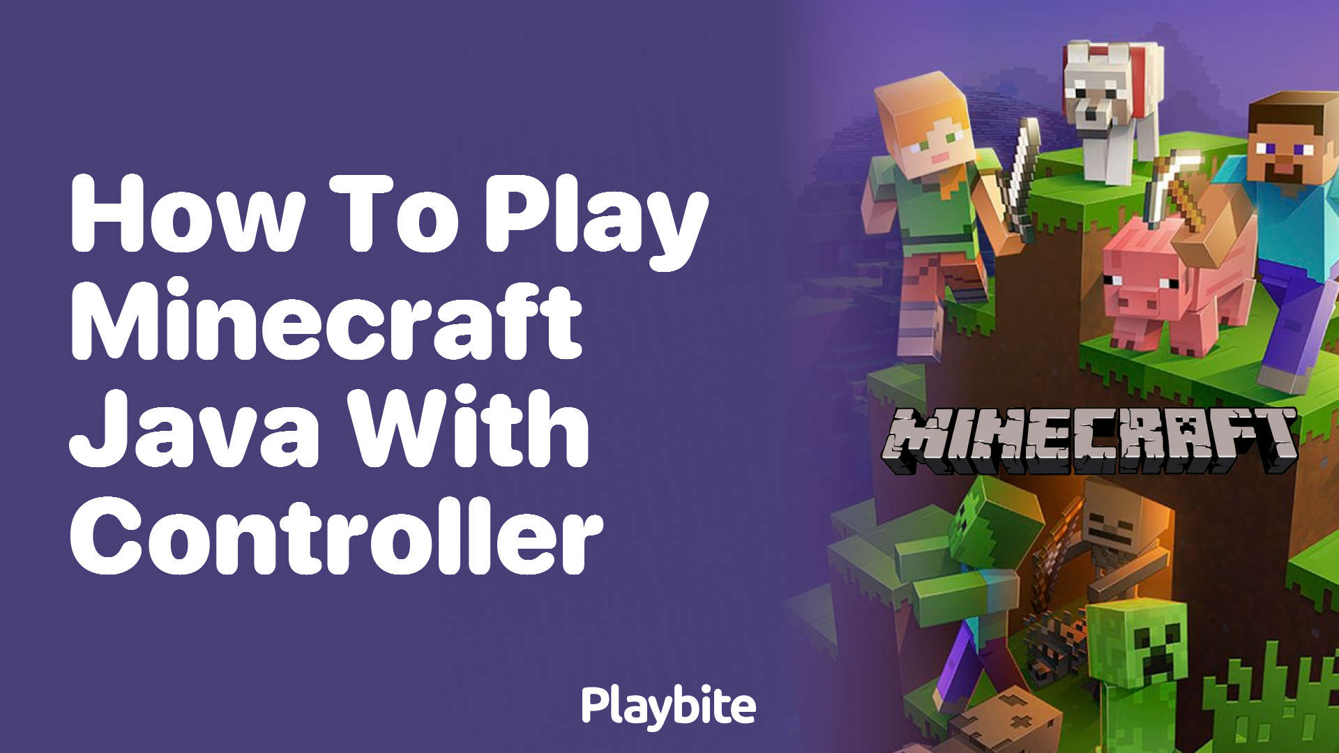 How to Play Minecraft Java with a Controller - Playbite