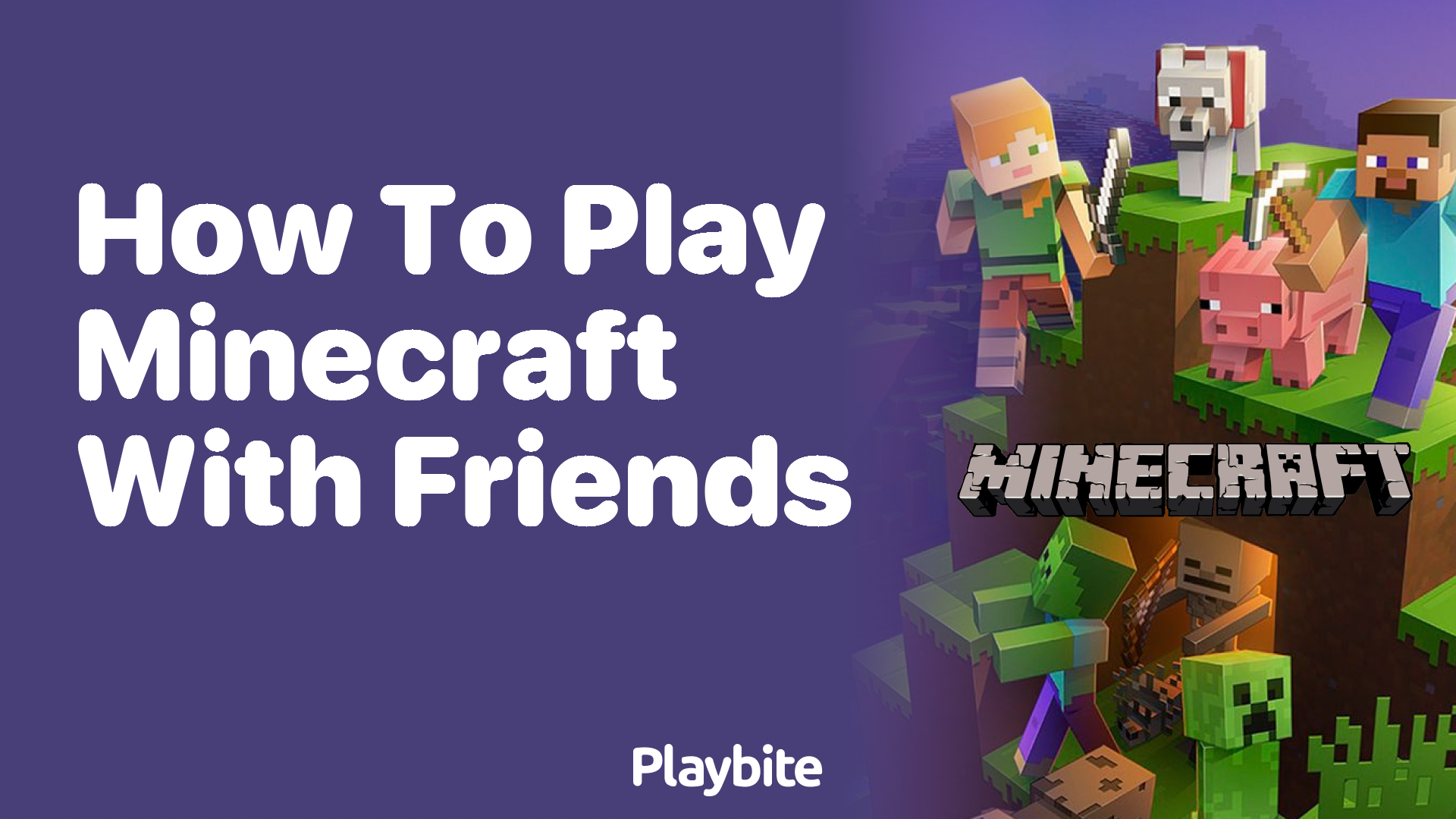How to Play Minecraft with Friends: A Fun Guide - Playbite