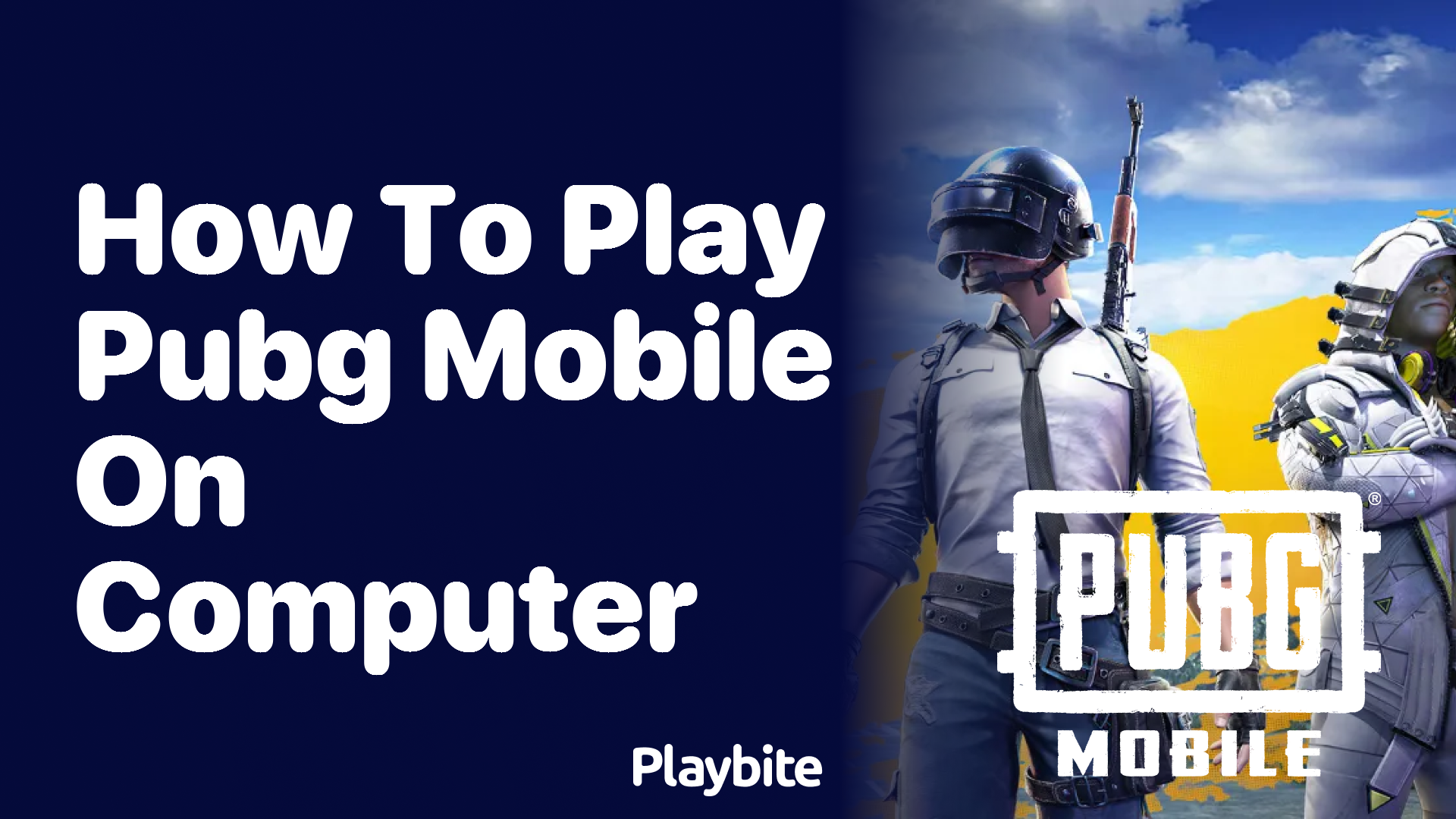 How to Play PUBG Mobile on Computer - Playbite