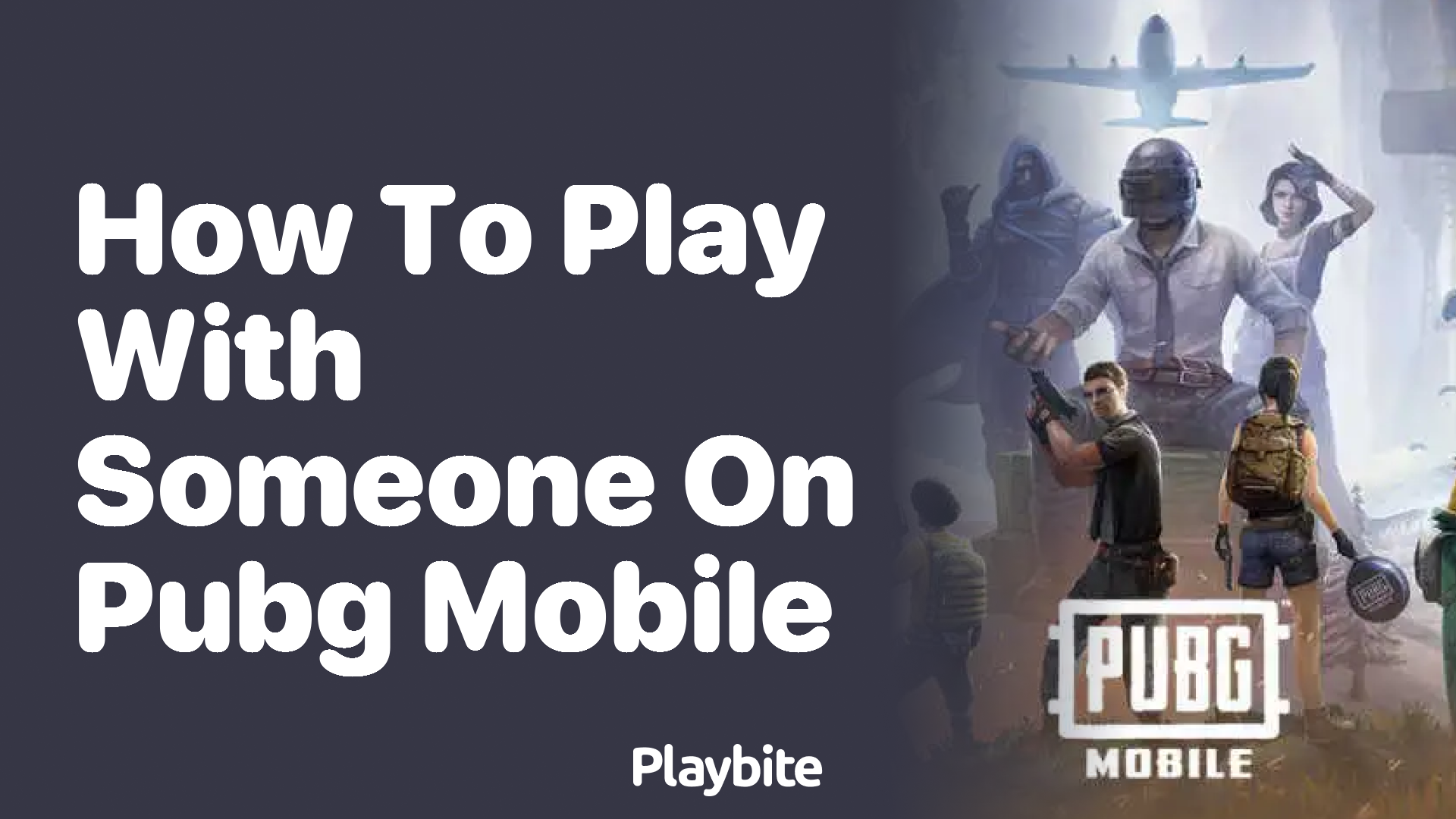 How to Play with Someone on PUBG Mobile: Team Up and Win! - Playbite
