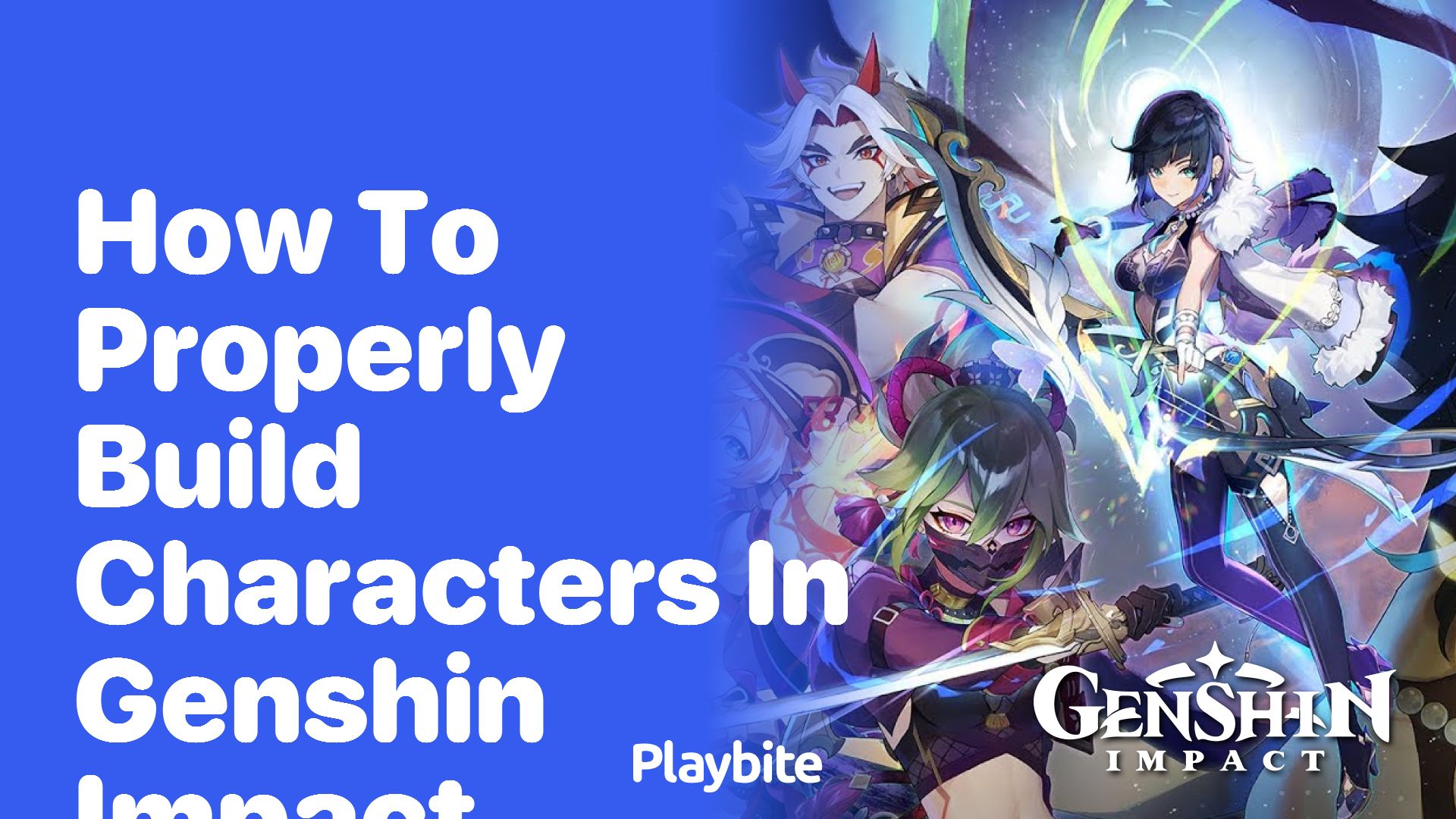 How to Properly Build Characters in Genshin Impact - Playbite