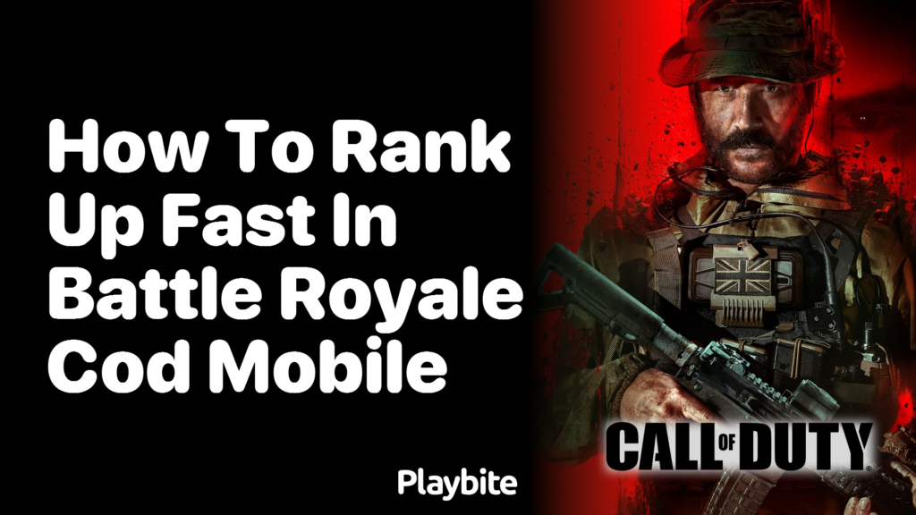 How to Rank Up Fast in Battle Royale COD Mobile - Playbite