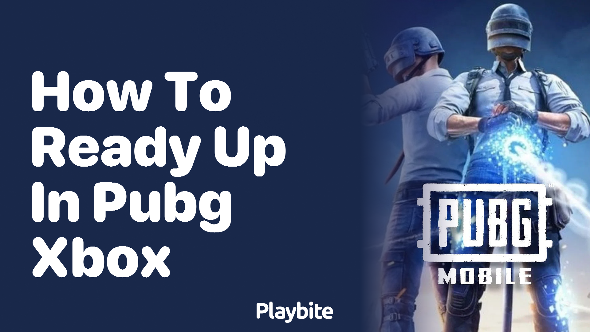 How to Ready Up in PUBG on Xbox - Playbite
