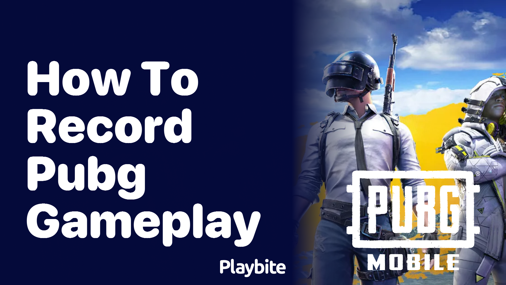 How to Record Your PUBG Gameplay: A Simple Guide - Playbite