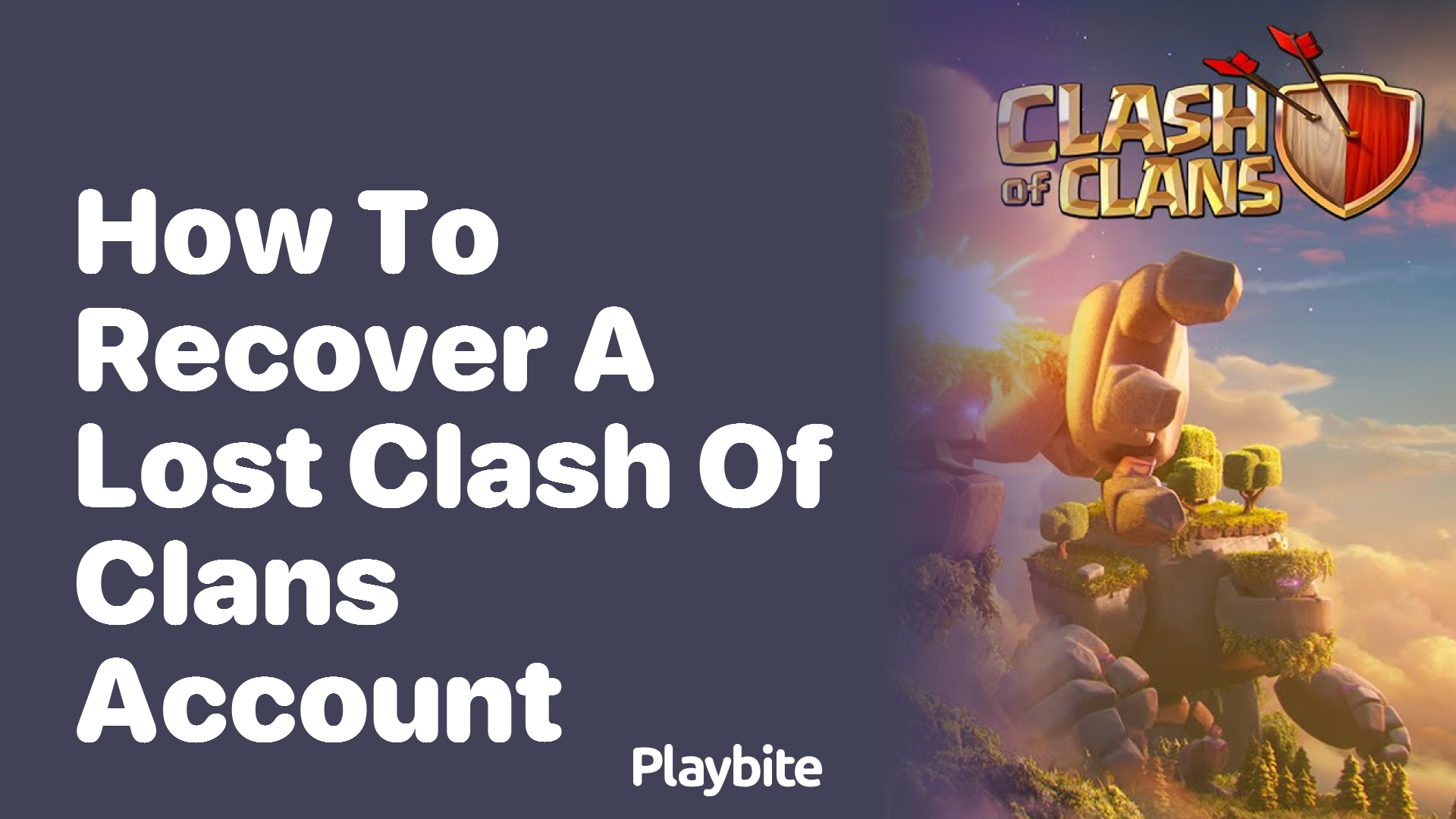 How to Recover a Lost Clash of Clans Account - Playbite