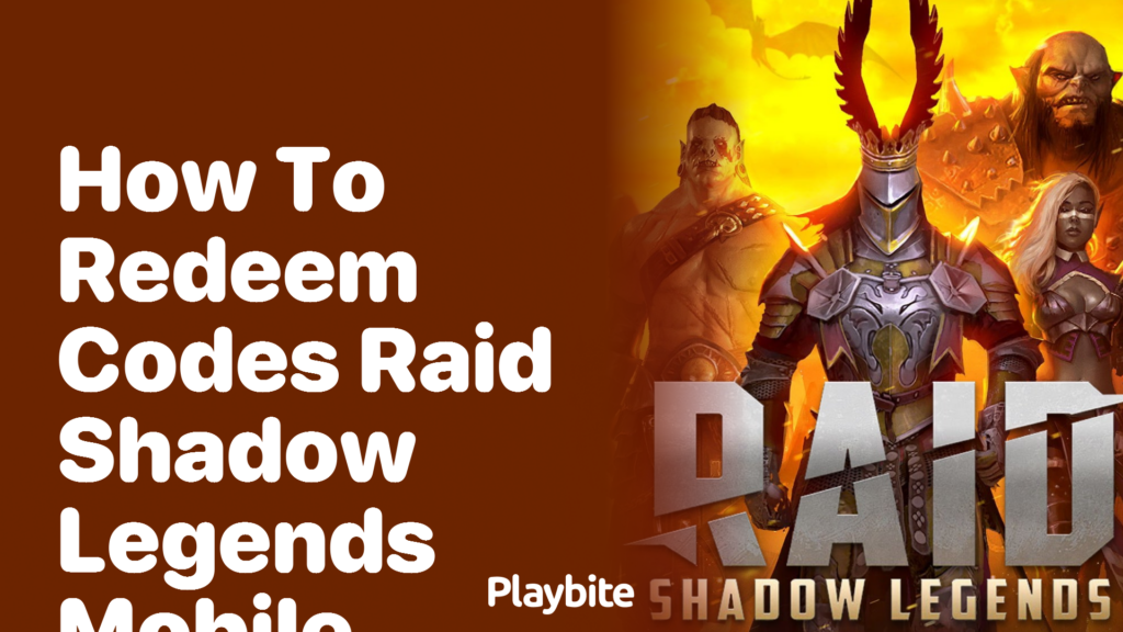 How to Redeem Codes in Raid Shadow Legends on Mobile - Playbite