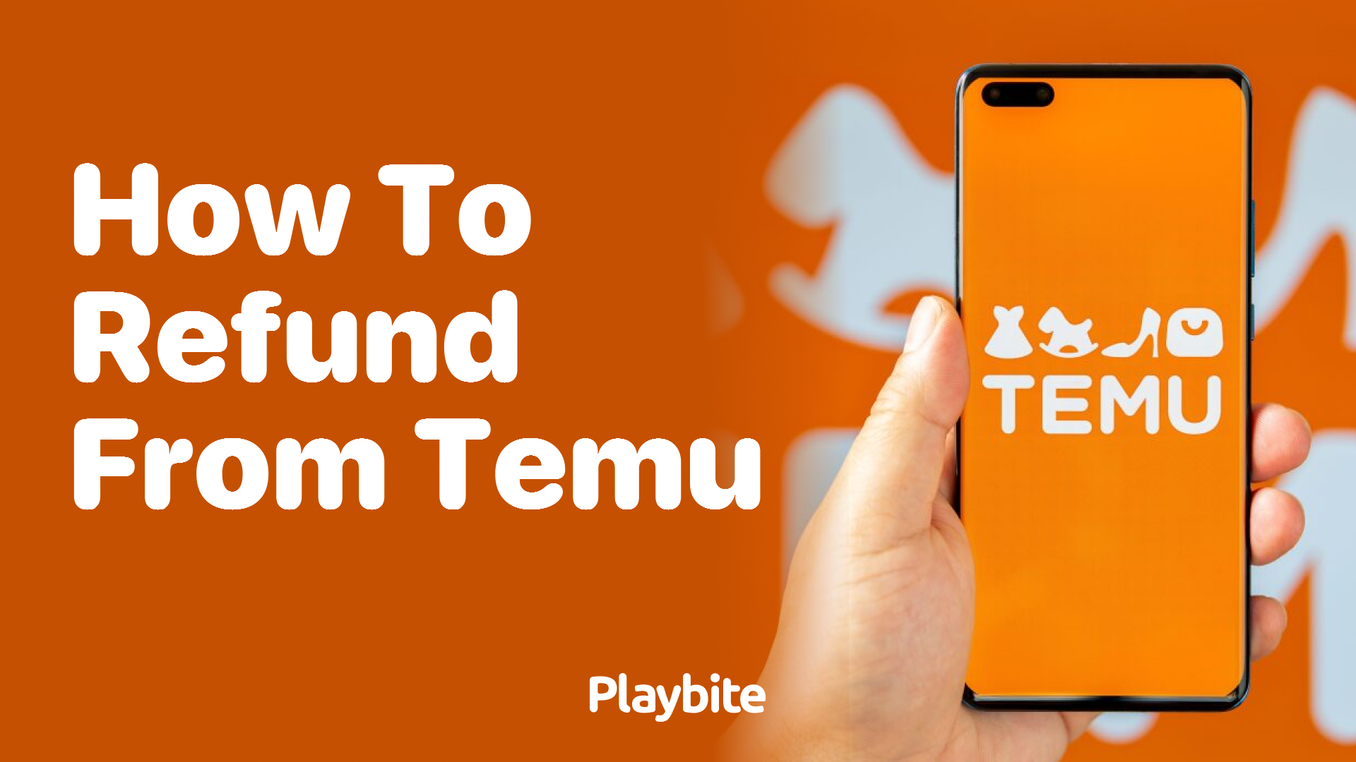 How to Get a Refund from Temu: A Simple Guide - Playbite