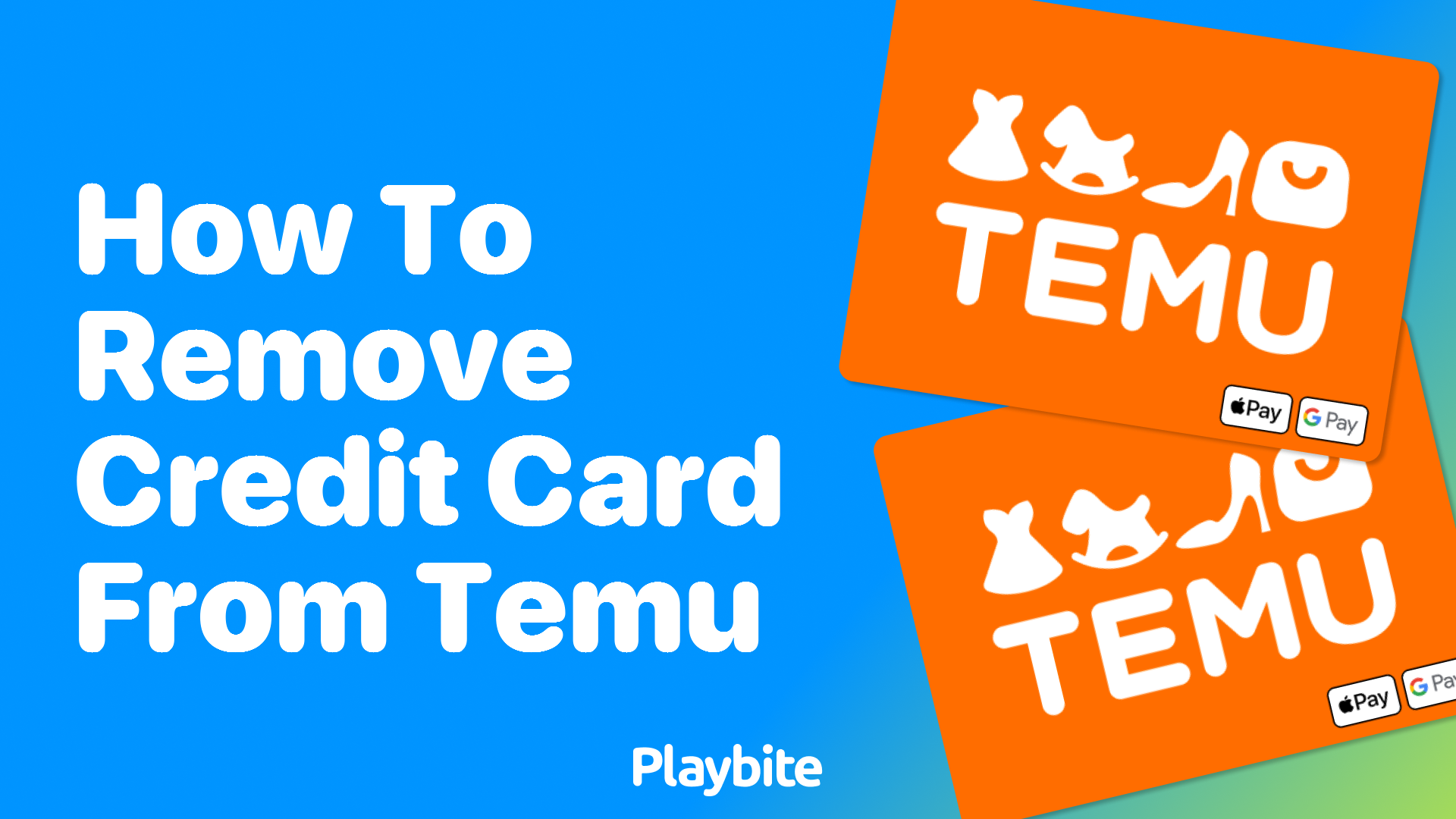 How to Remove Your Credit Card from Temu - Playbite
