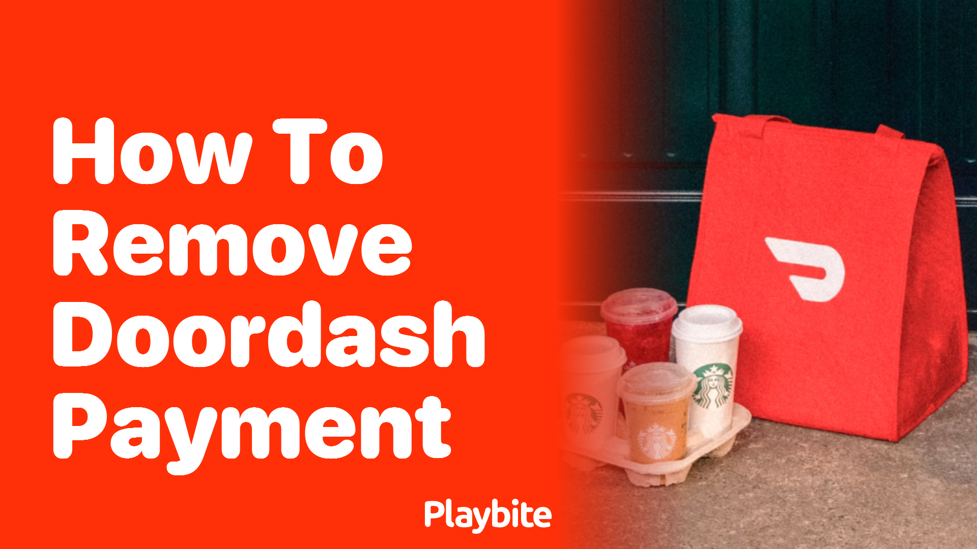 How to Remove Your Payment Method from DoorDash - Playbite