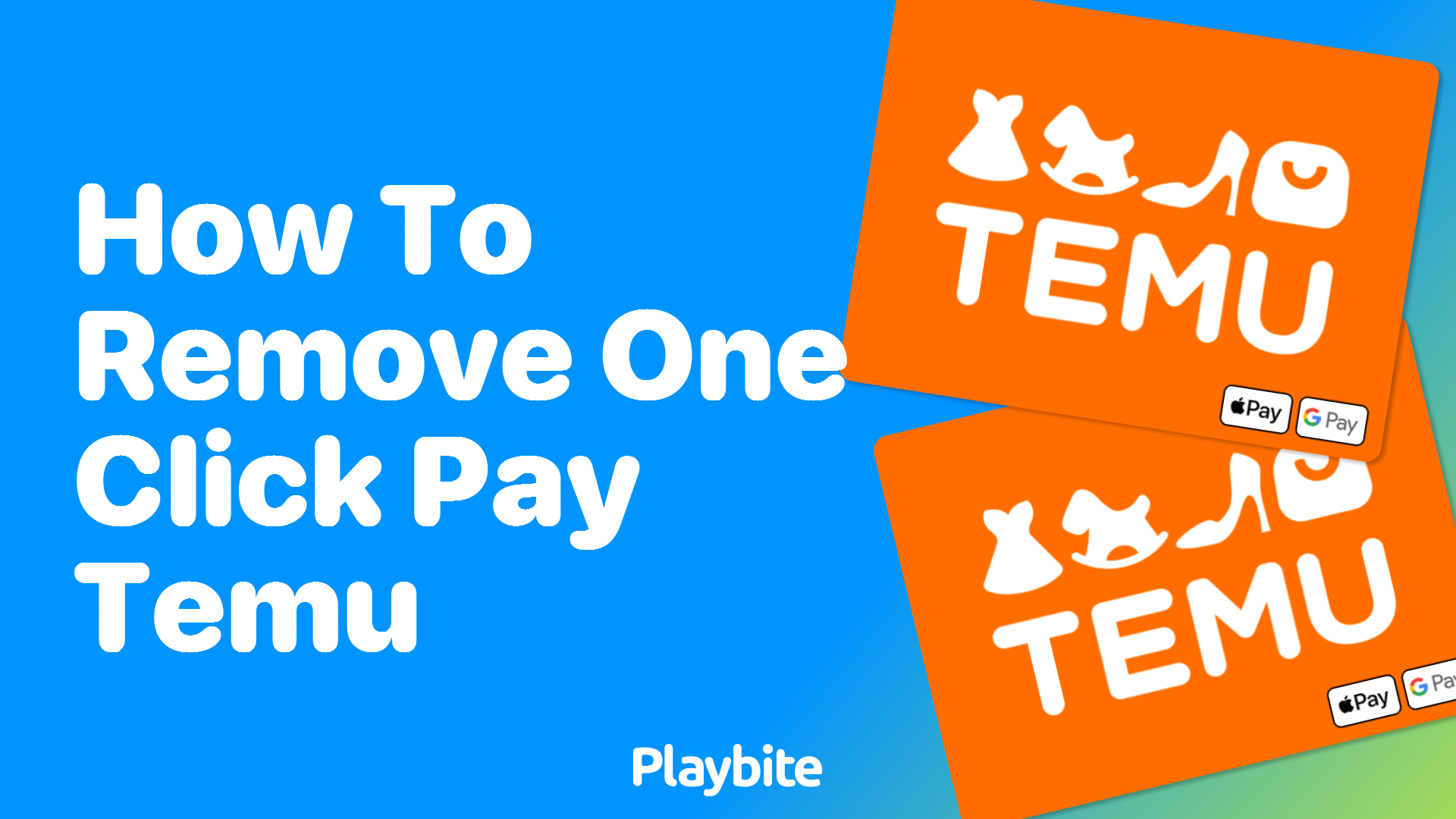 How to Remove One Click Pay on Temu - Playbite