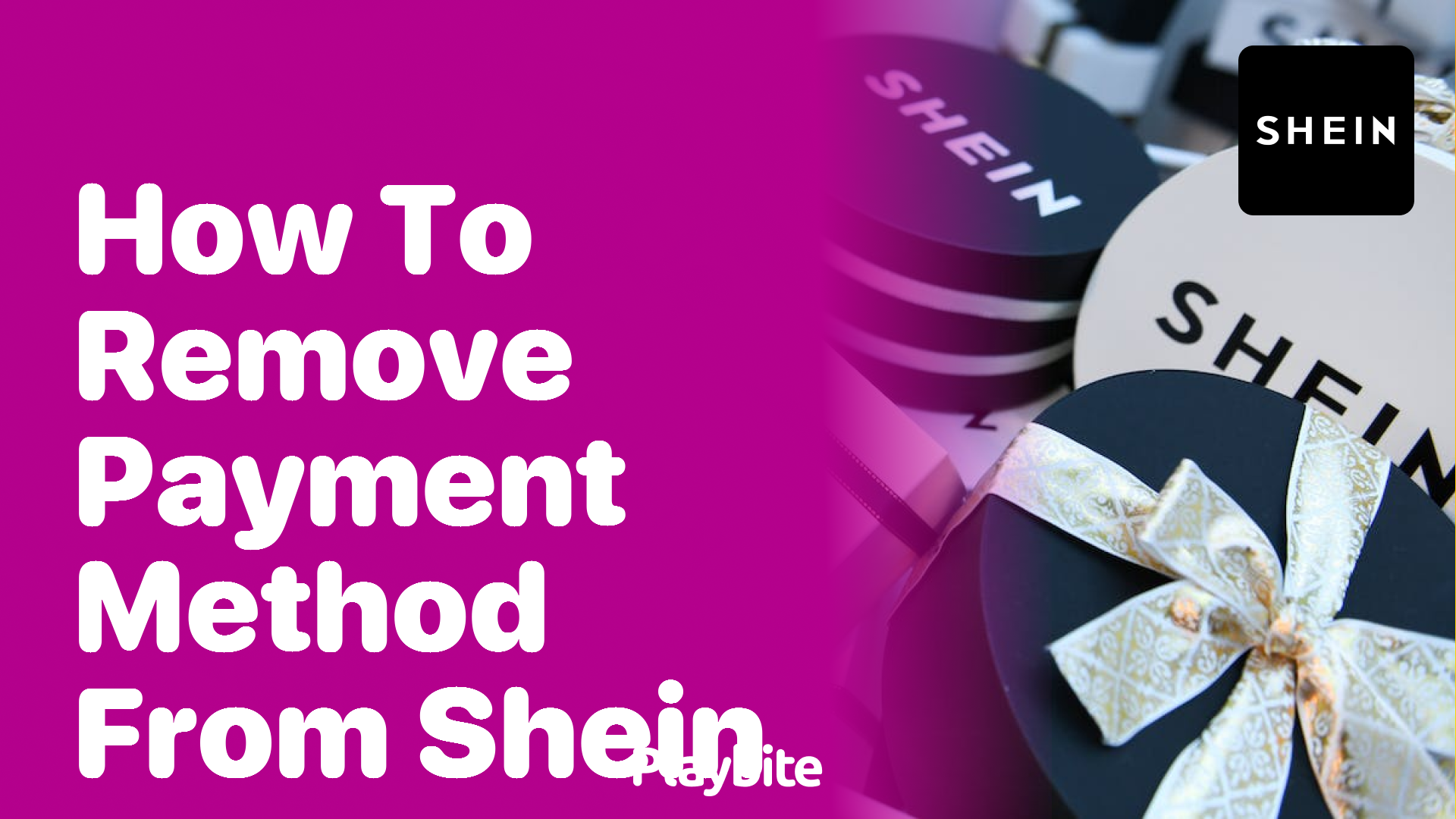 How to Remove a Payment Method from SHEIN - Playbite