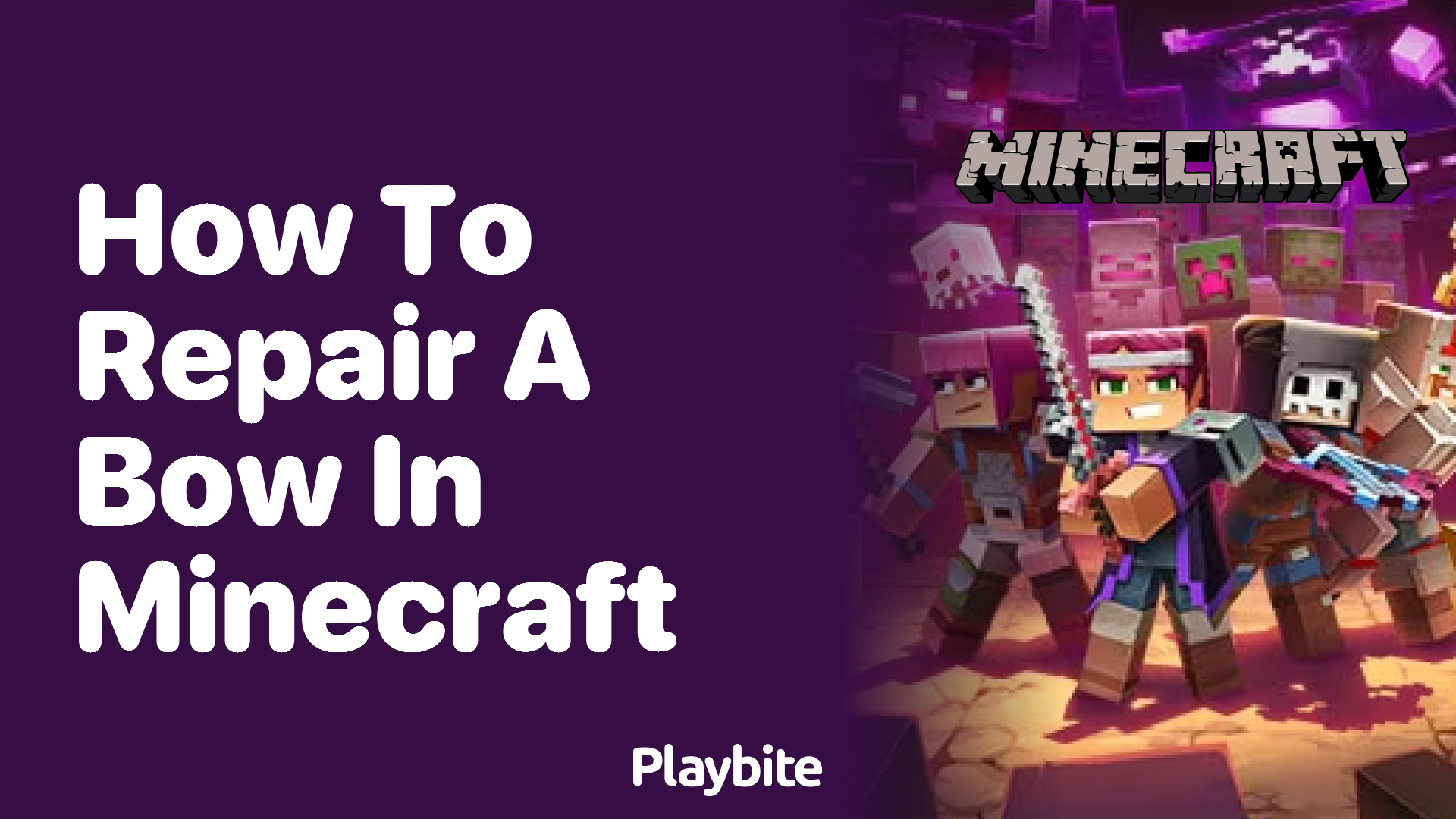 How to Repair a Bow in Minecraft - Playbite