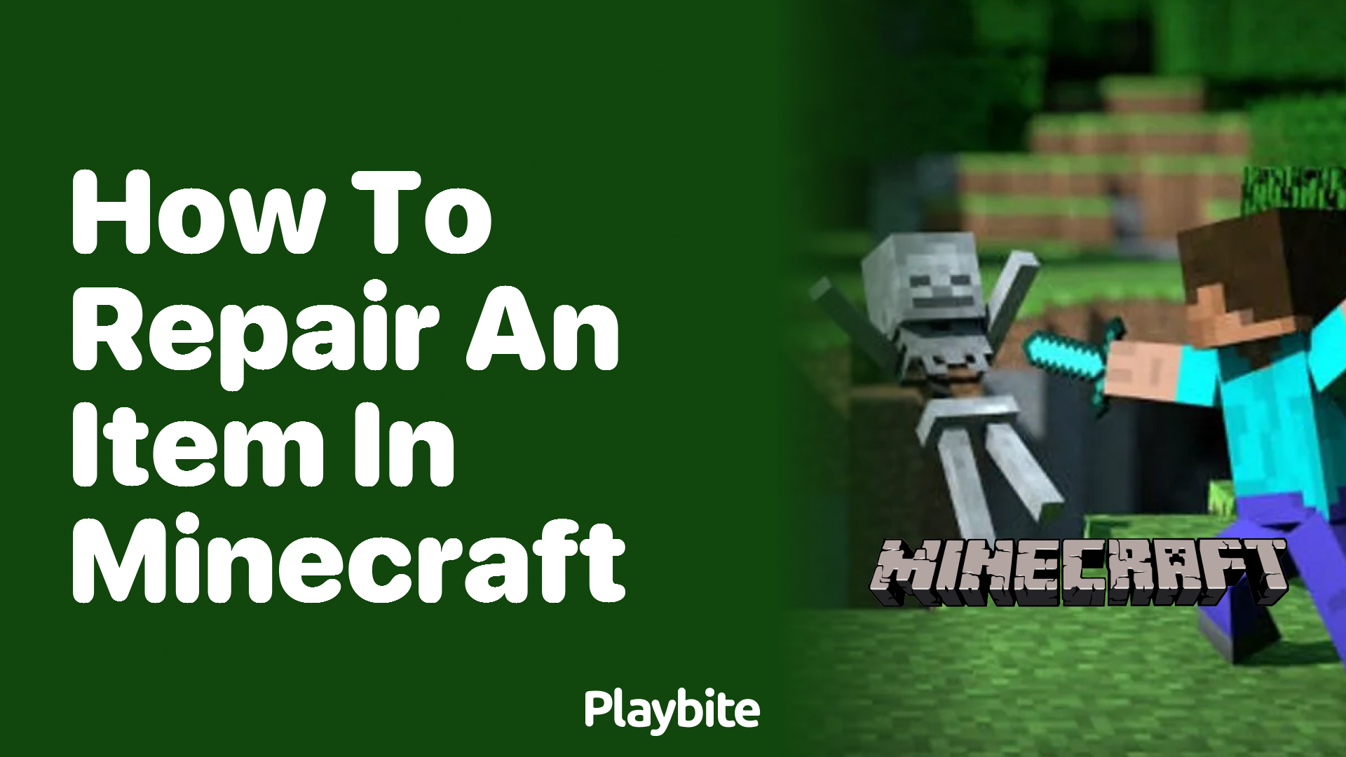 How to Repair an Item in Minecraft: A Beginner's Guide - Playbite