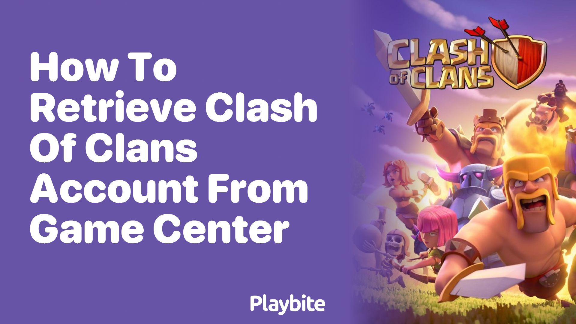 How to Retrieve Your Clash of Clans Account from Game Center - Playbite