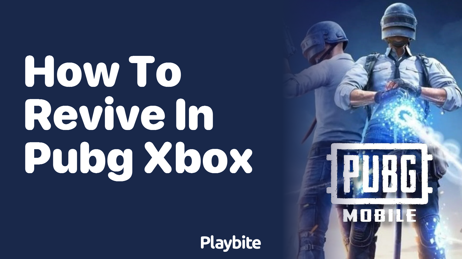 How to Revive in PUBG Xbox: A Quick Guide - Playbite
