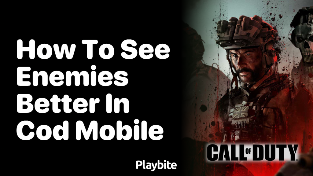 How to See Enemies Better in CoD Mobile - Playbite