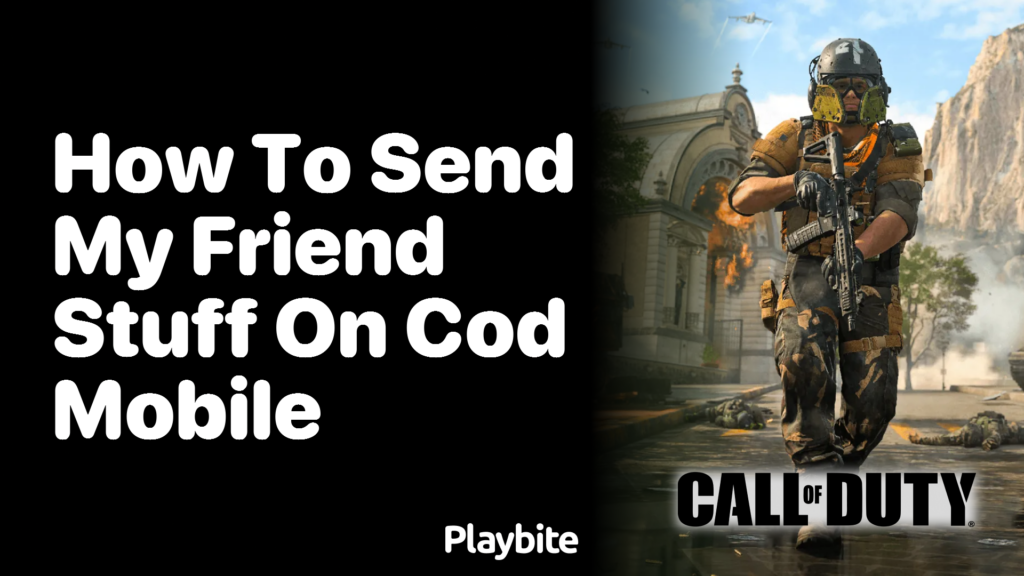 How to Send Stuff to Your Friend on COD Mobile - Playbite