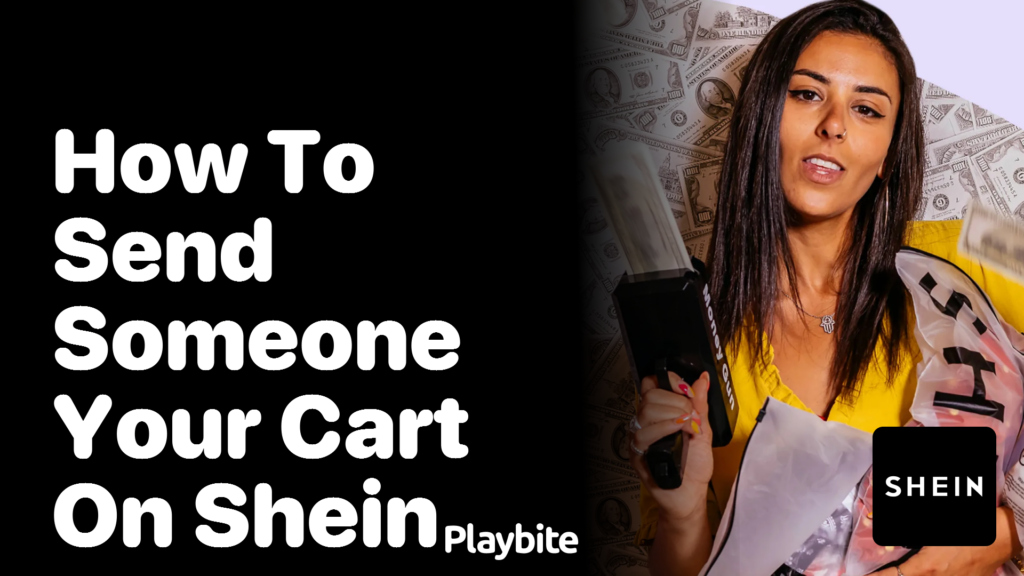 How to Send Someone Your Cart on SHEIN - Playbite