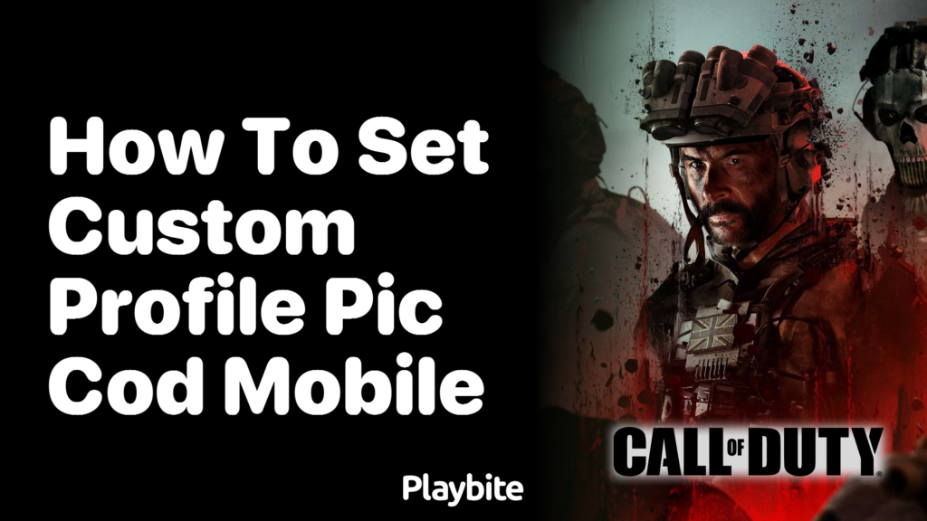 How to Set a Custom Profile Pic in COD Mobile - Playbite