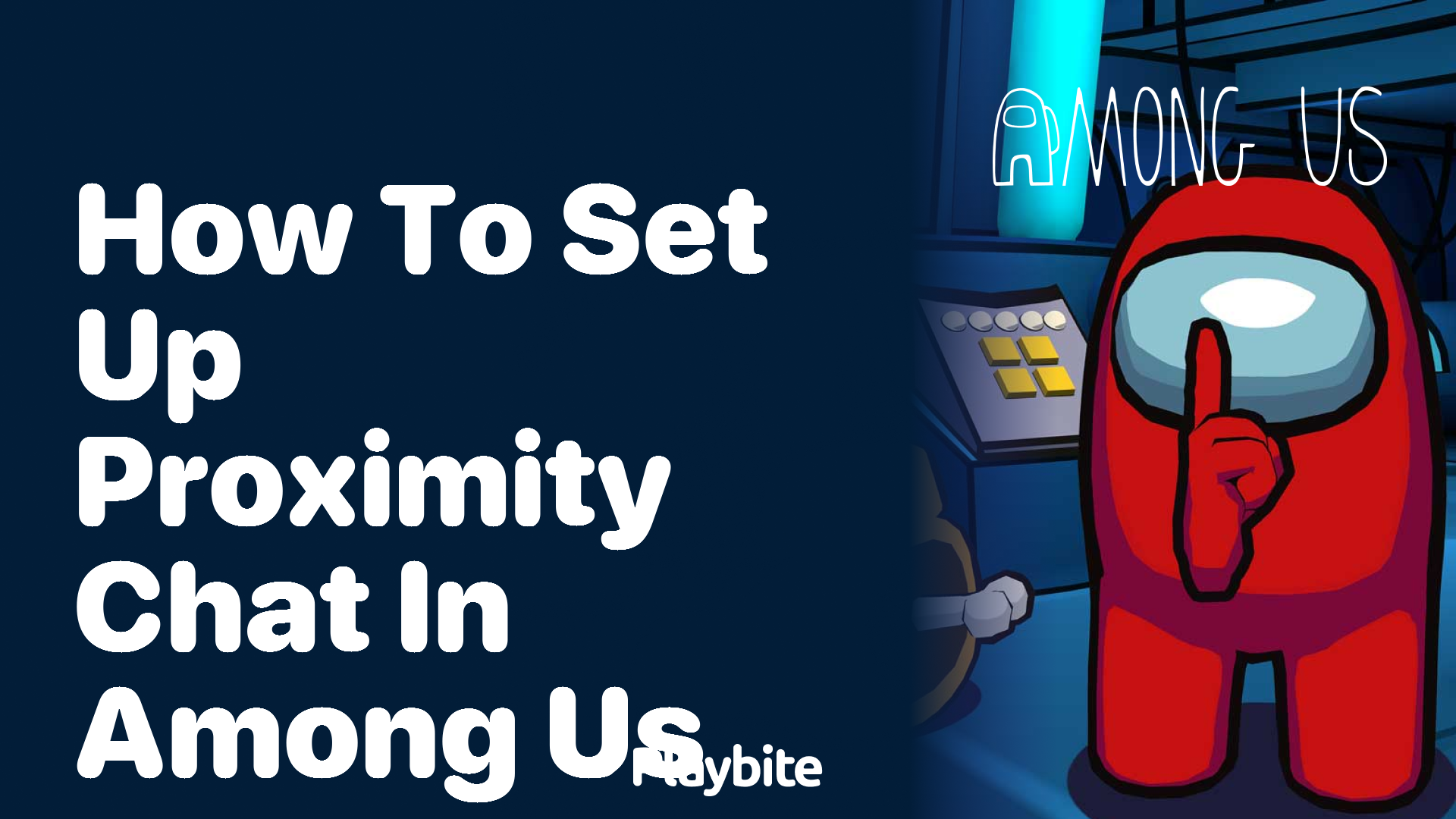 How to Set Up Proximity Chat in Among Us - Playbite