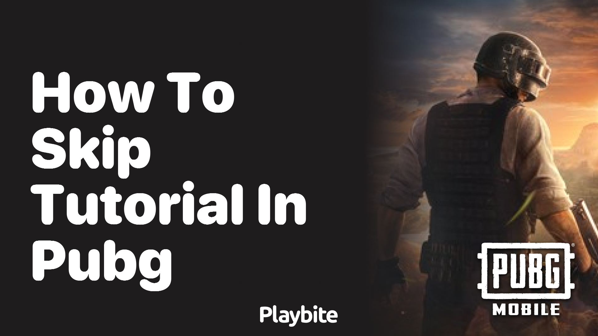 How to Skip Tutorial in PUBG Mobile? - Playbite