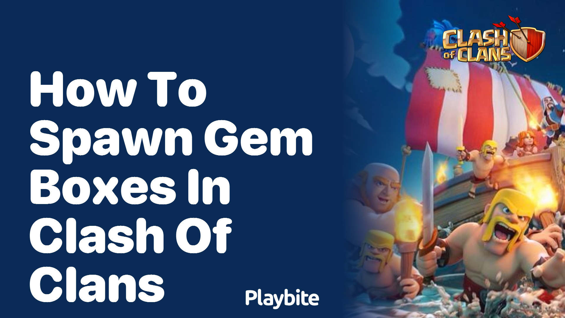 How to Spawn Gem Boxes in Clash of Clans - Playbite