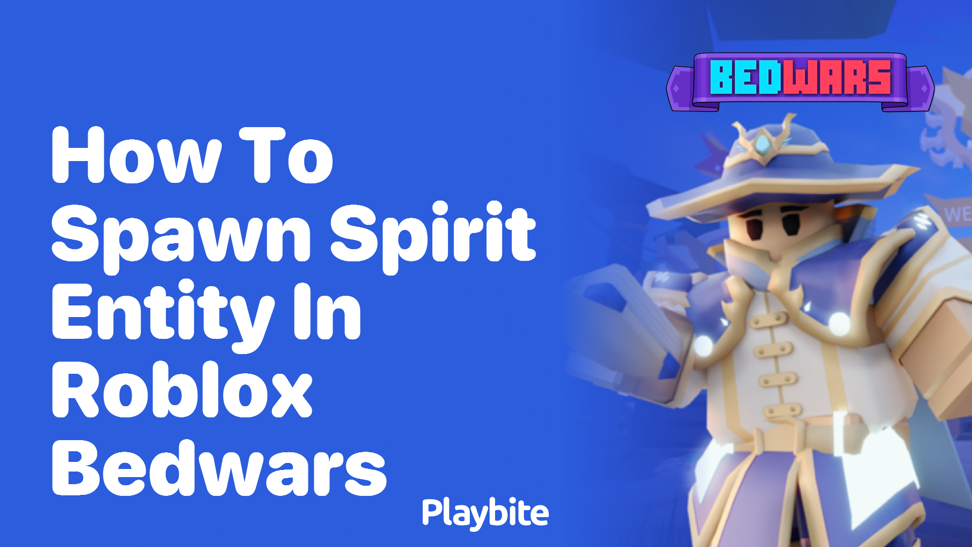 How to Spawn Spirit Entity in Roblox Bedwars - Playbite