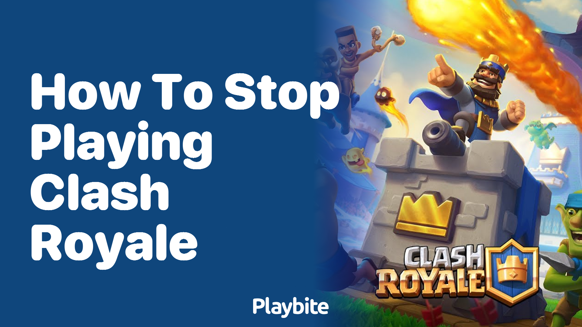 How to Stop Playing Clash Royale? Tips and Tricks - Playbite