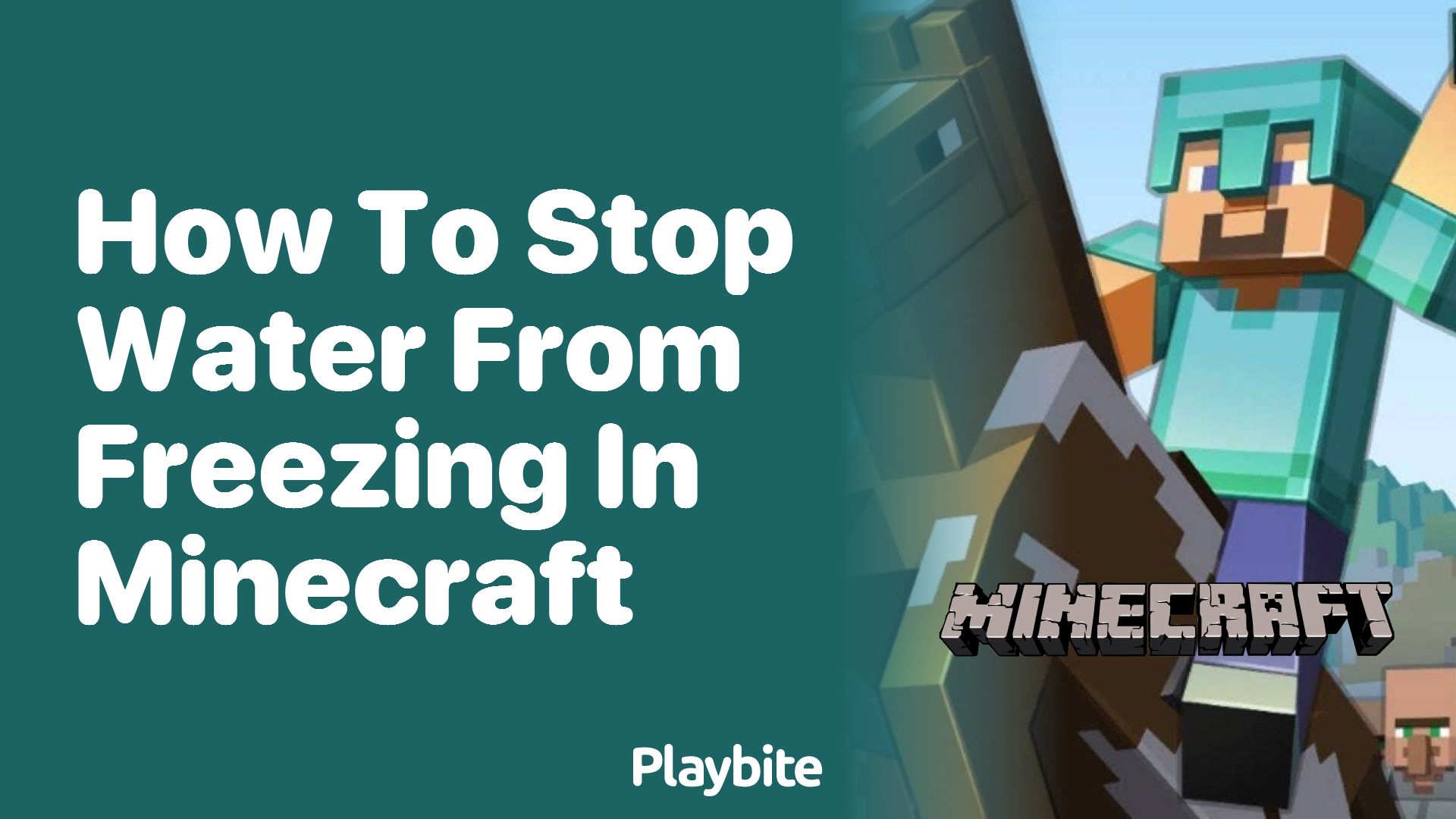 How to Stop Water From Freezing in Minecraft - Playbite