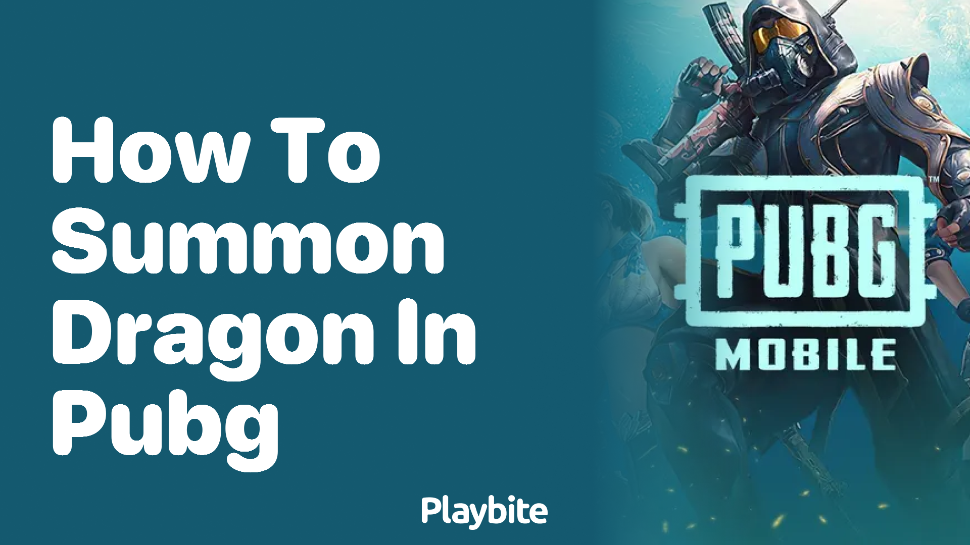 How to Summon a Dragon in PUBG Mobile - Playbite