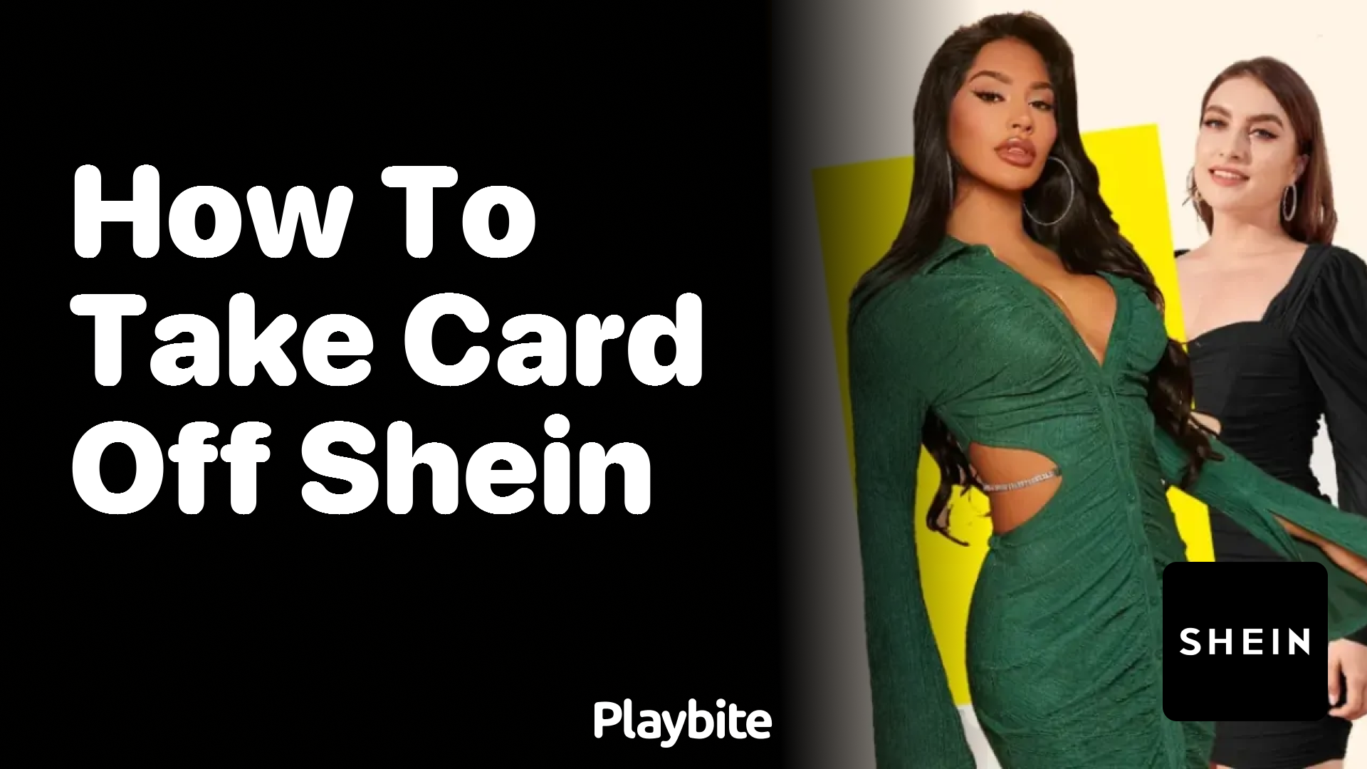How to Remove Your Card from SHEIN: A Simple Guide - Playbite