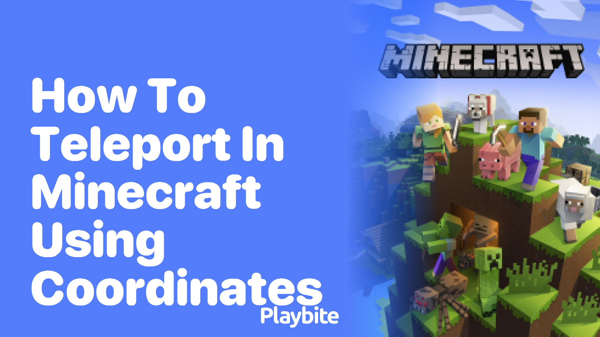 How to Teleport in Minecraft Using Coordinates - Playbite