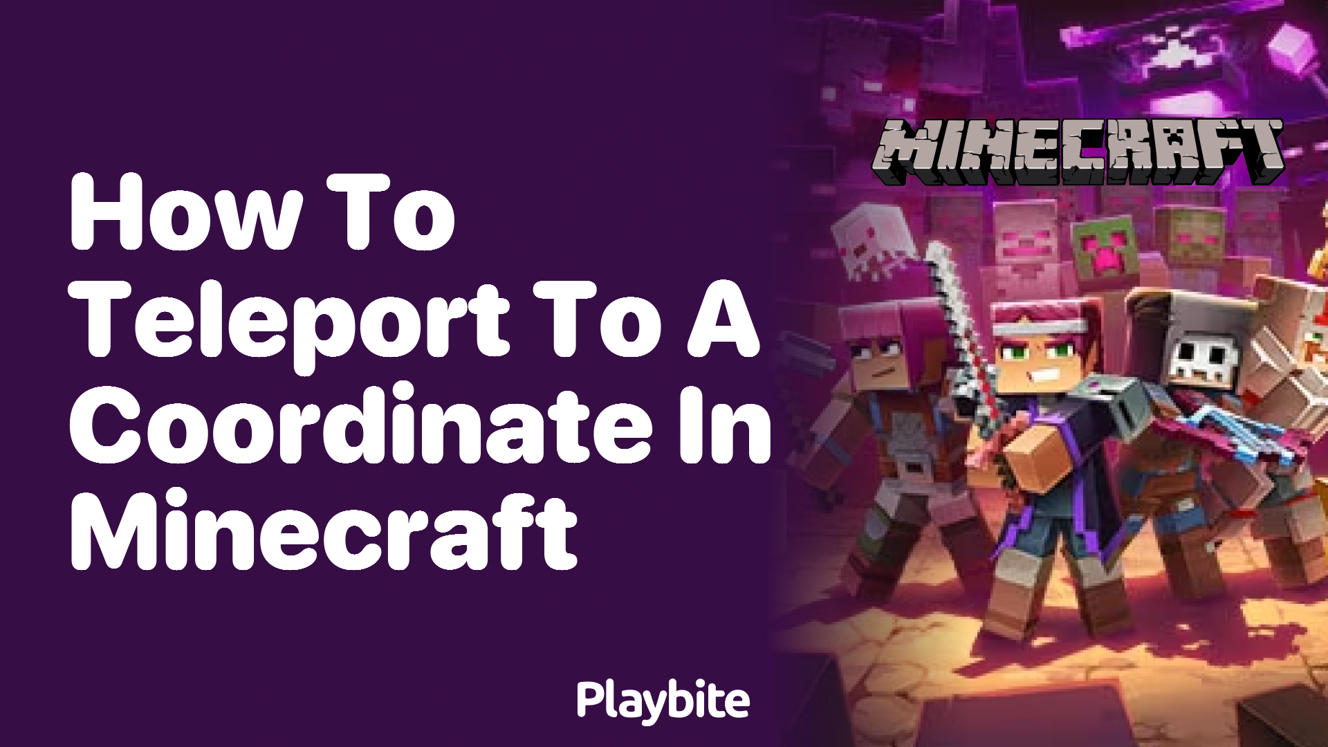 How to Teleport to a Coordinate in Minecraft - Playbite