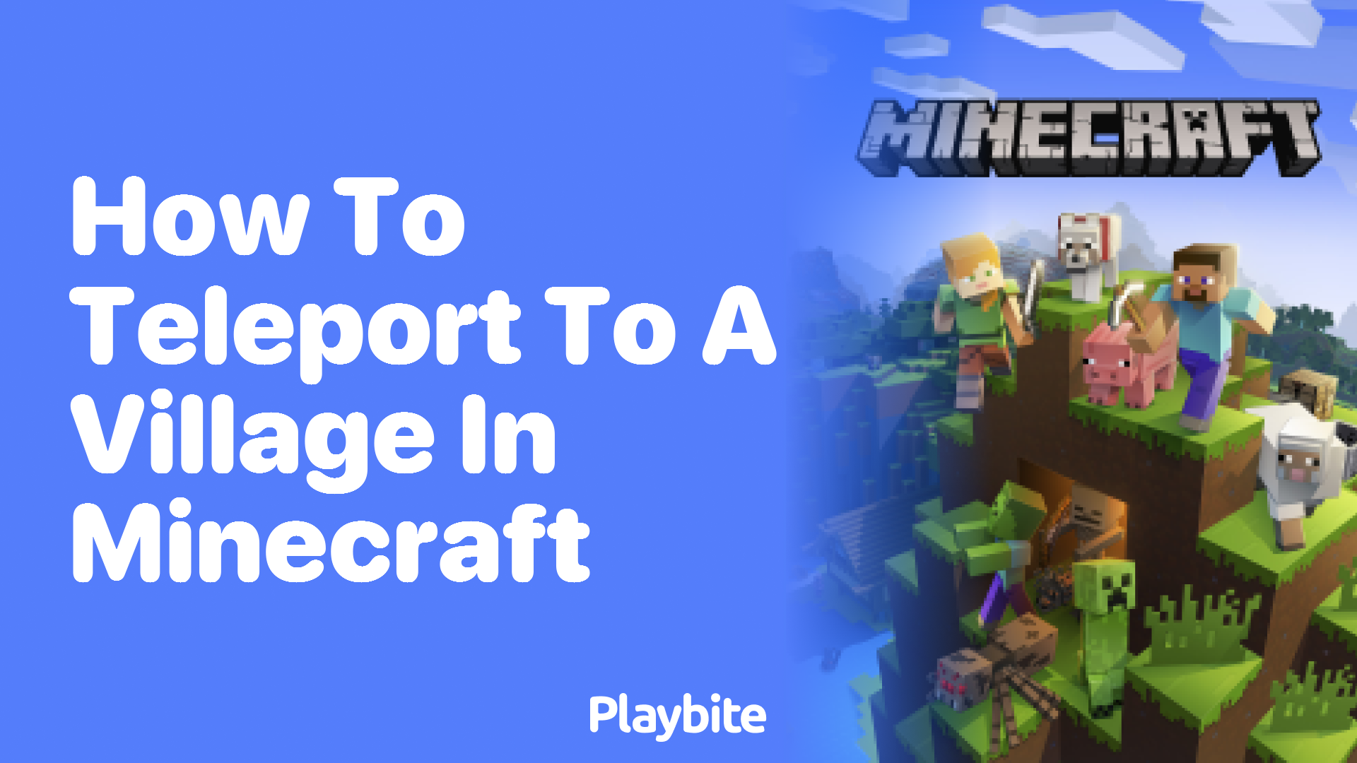 How to Teleport to a Village in Minecraft - Playbite