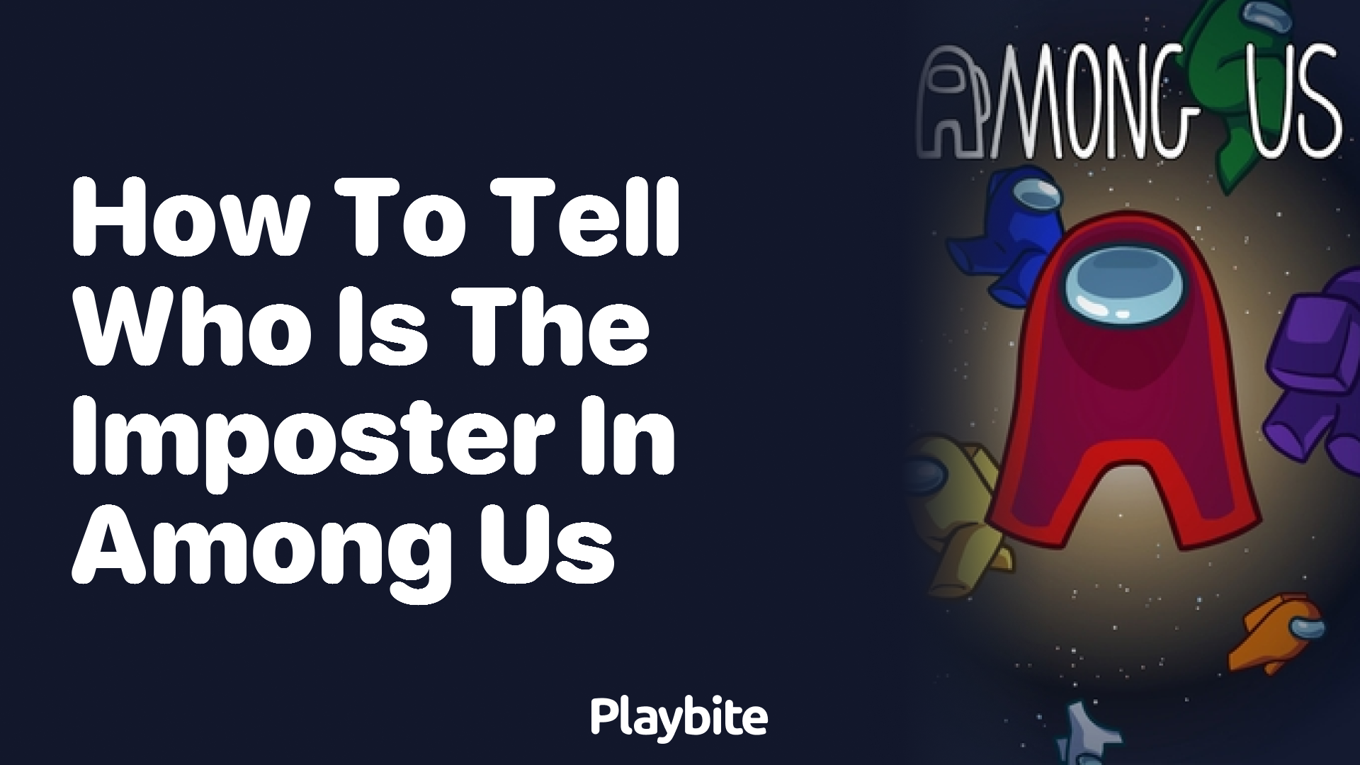 How to Tell Who is the Imposter in Among Us - Playbite