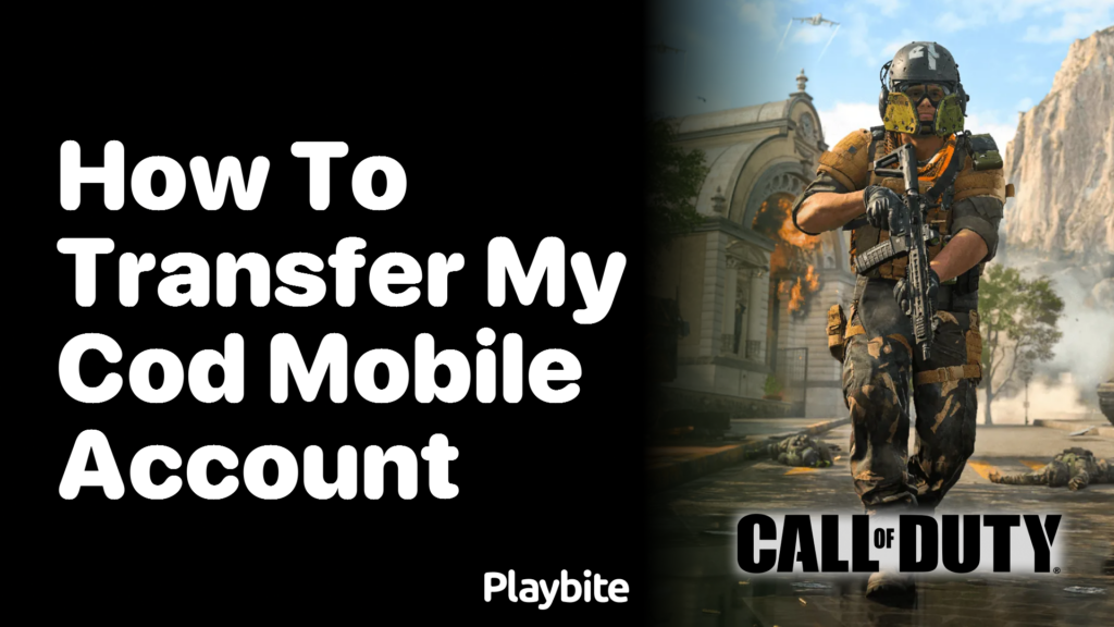 How to transfer your COD Mobile account - Playbite