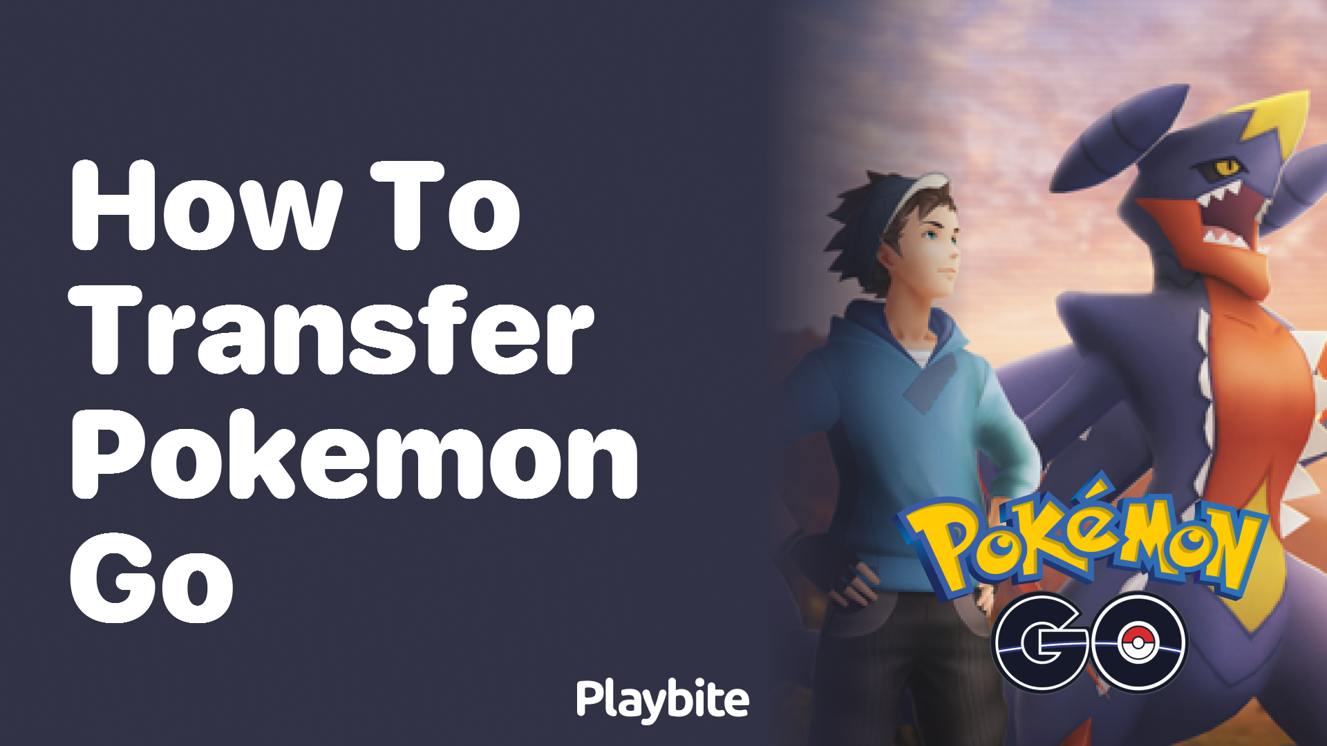 How to Transfer Pokemon in Pokemon GO - Playbite