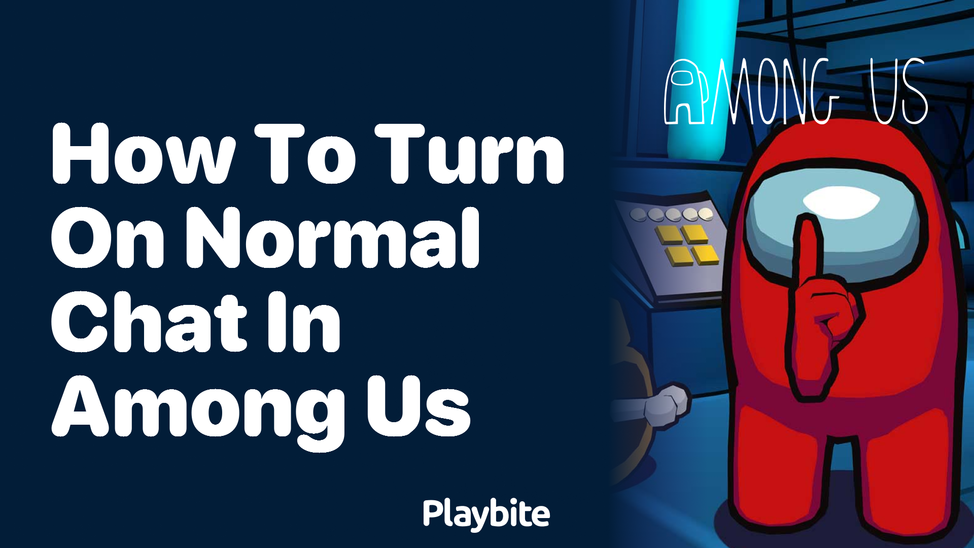 How to Turn on Normal Chat in Among Us: A Quick Guide - Playbite
