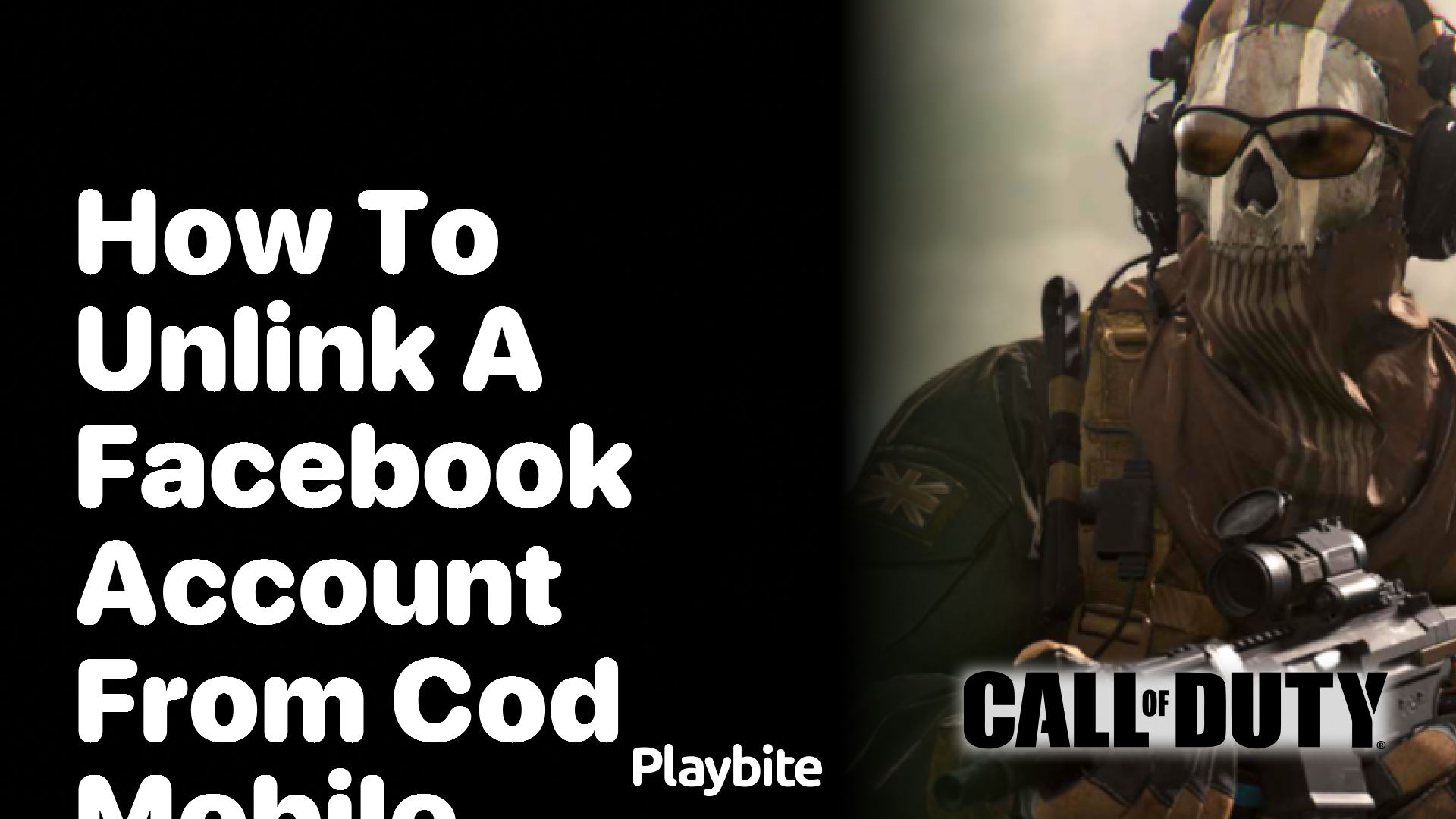 How to Unlink a Facebook Account from COD Mobile? - Playbite