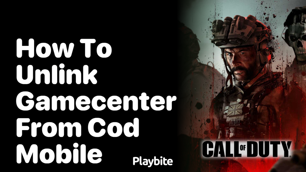 How to Unlink GameCenter from COD Mobile - Playbite