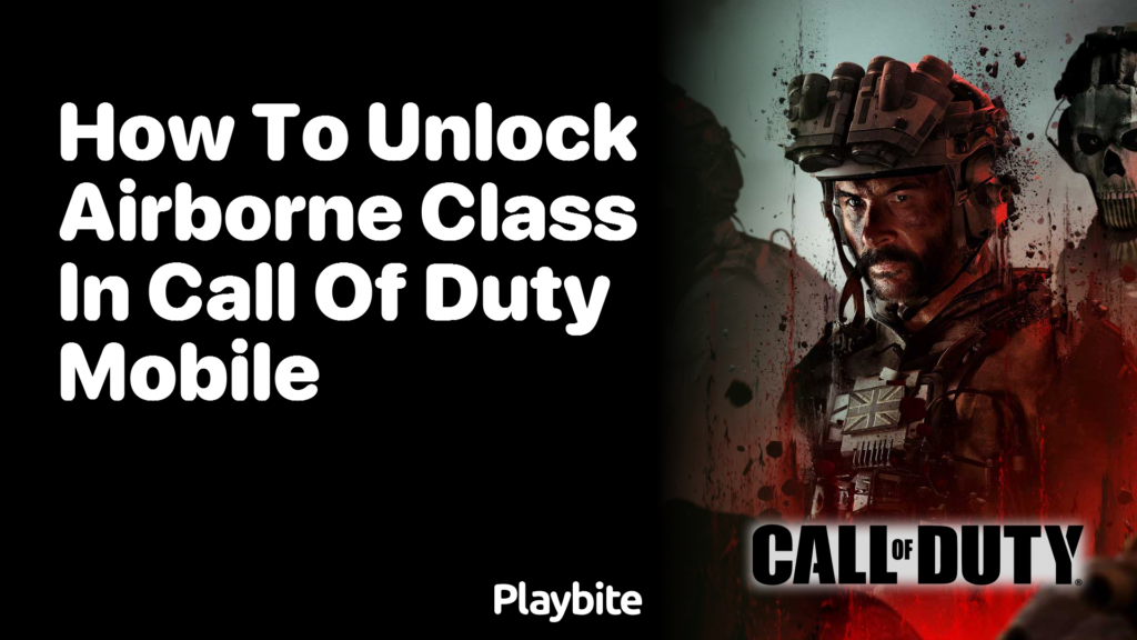 How to Unlock the Airborne Class in Call of Duty Mobile - Playbite