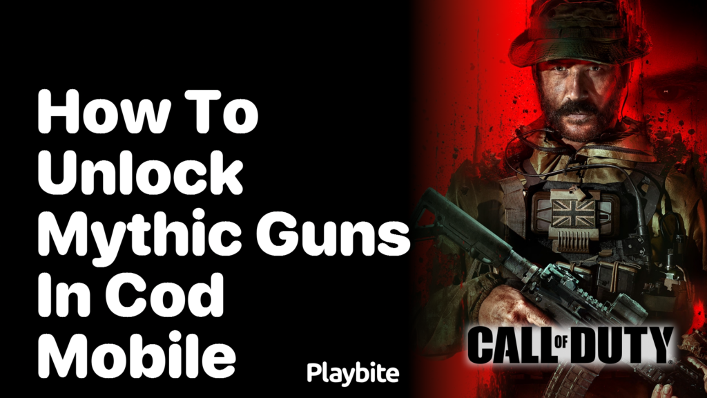 How to Unlock Mythic Guns in COD Mobile - Playbite