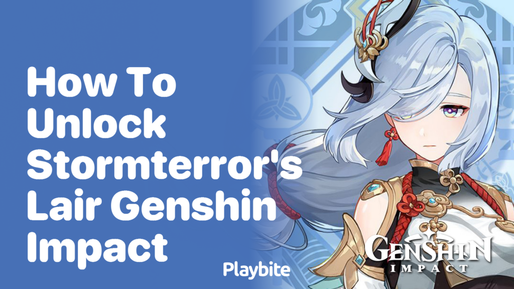 How to Unlock Stormterror's Lair in Genshin Impact - Playbite