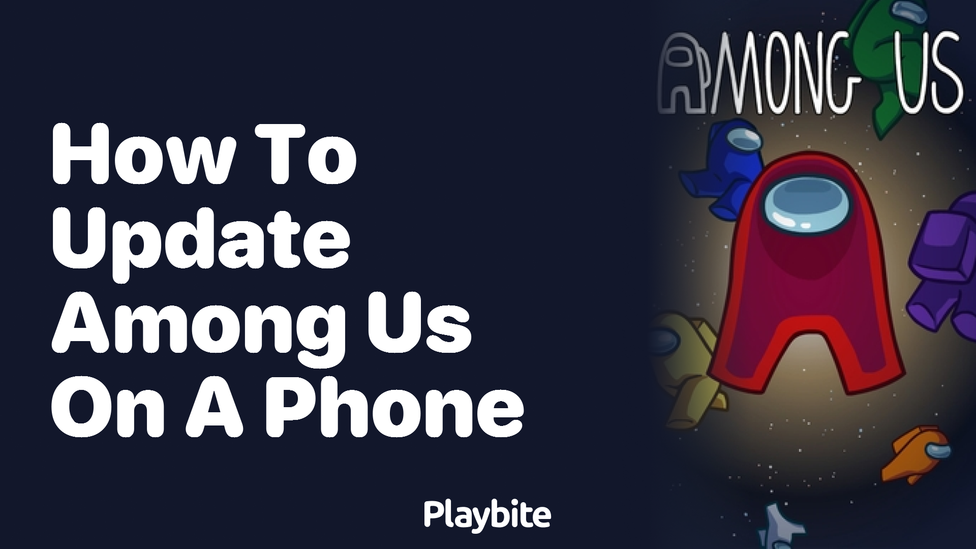 How to Update Among Us on a Phone: A Simple Guide - Playbite