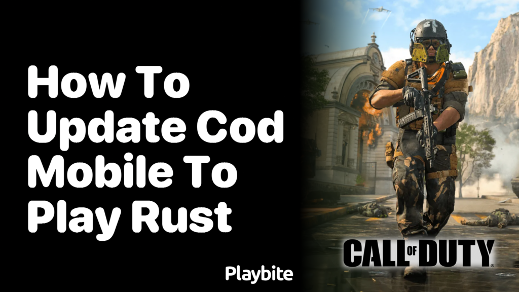 How to Update COD Mobile to Play Rust - Playbite