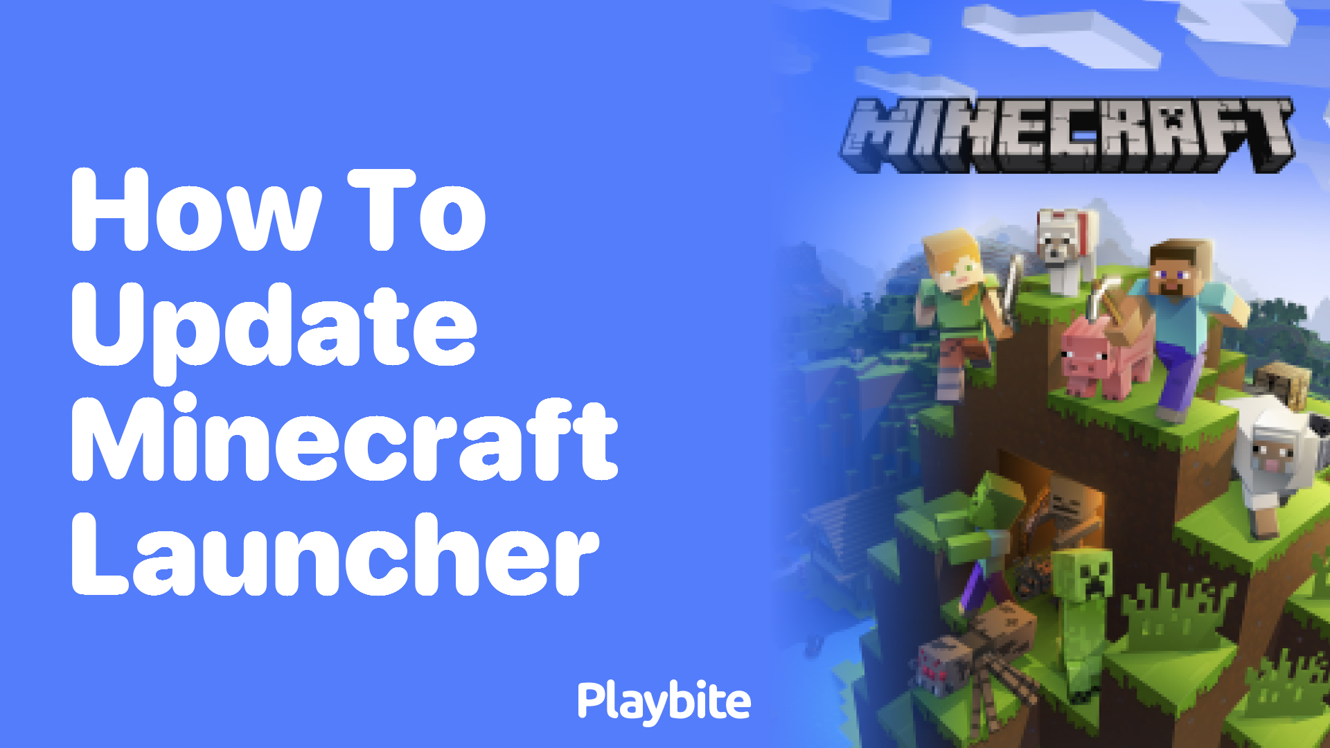 How to Update the Minecraft Launcher - Playbite