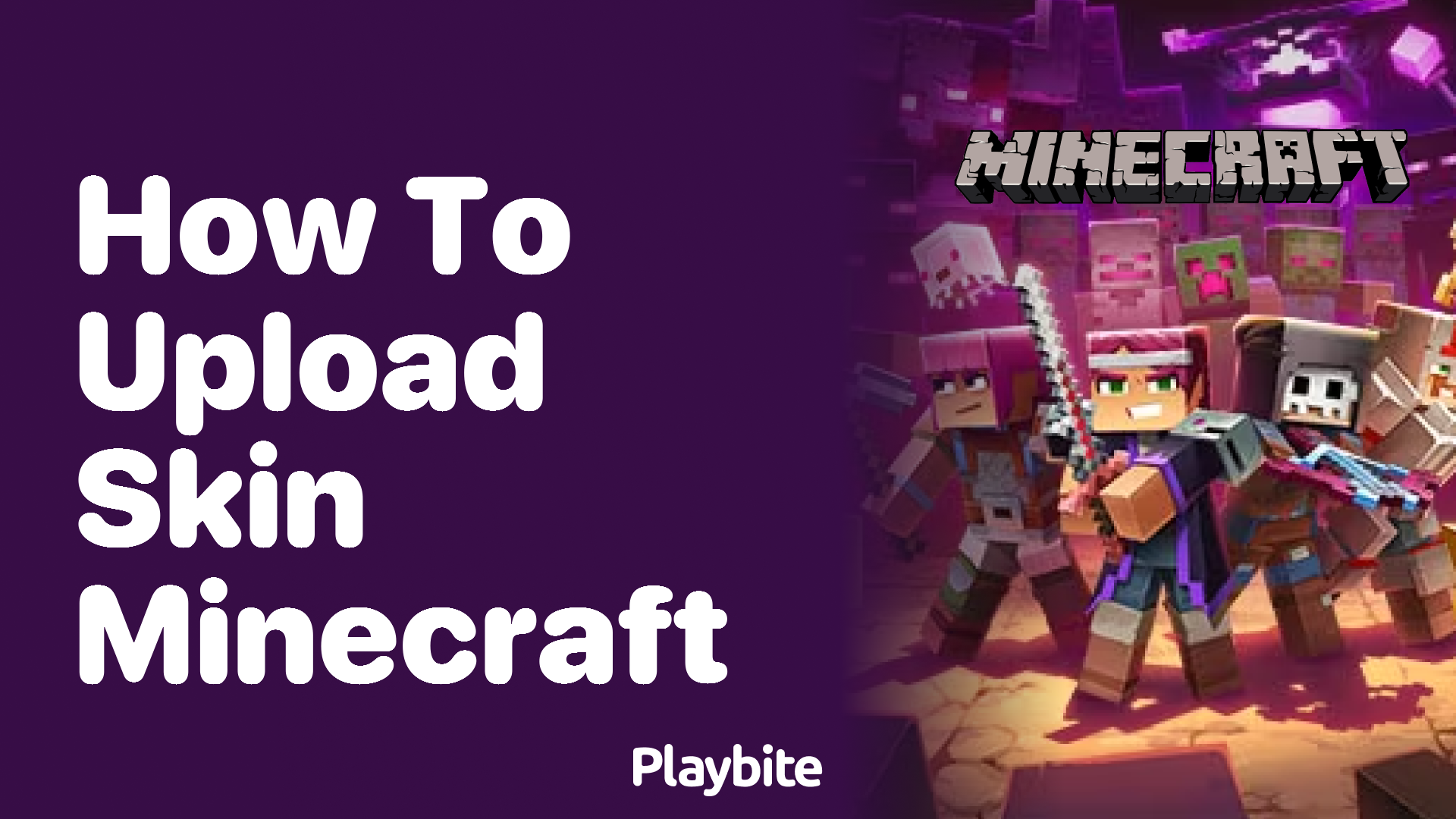 How to Upload a Skin in Minecraft: A Simple Guide - Playbite