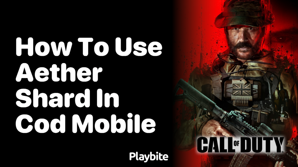 How to Use Aether Shard in COD Mobile - Playbite