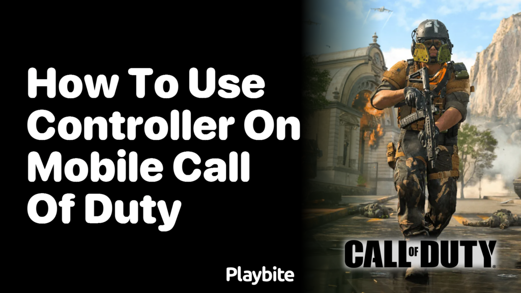 How to Use a Controller on Mobile Call of Duty - Playbite