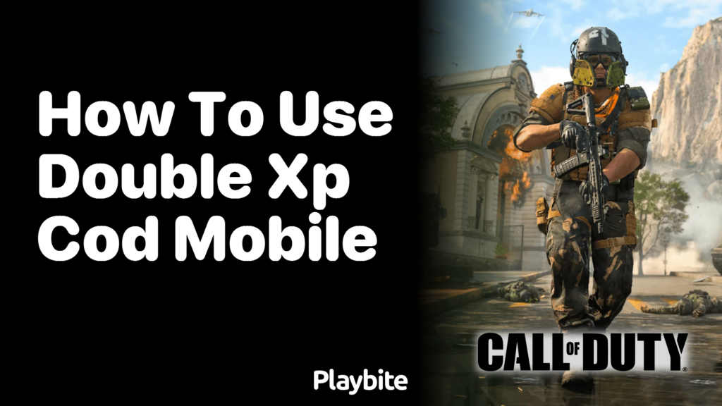 How to use Double XP in COD Mobile for Leveling Up Faster - Playbite